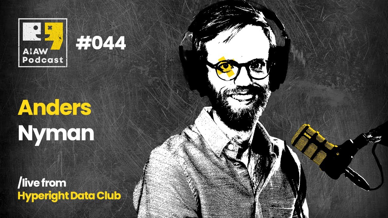 AIAW Podcast Episode 044 - Anders Nyman