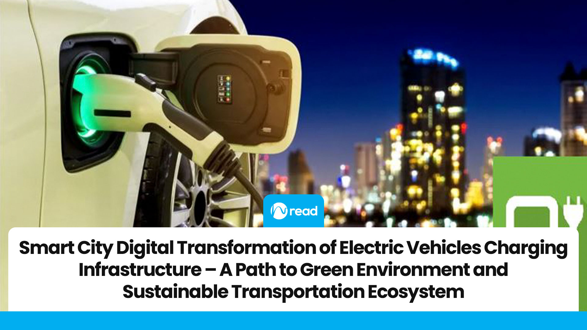 Smart City Digital Transformation of Electric Vehicles Charging ...