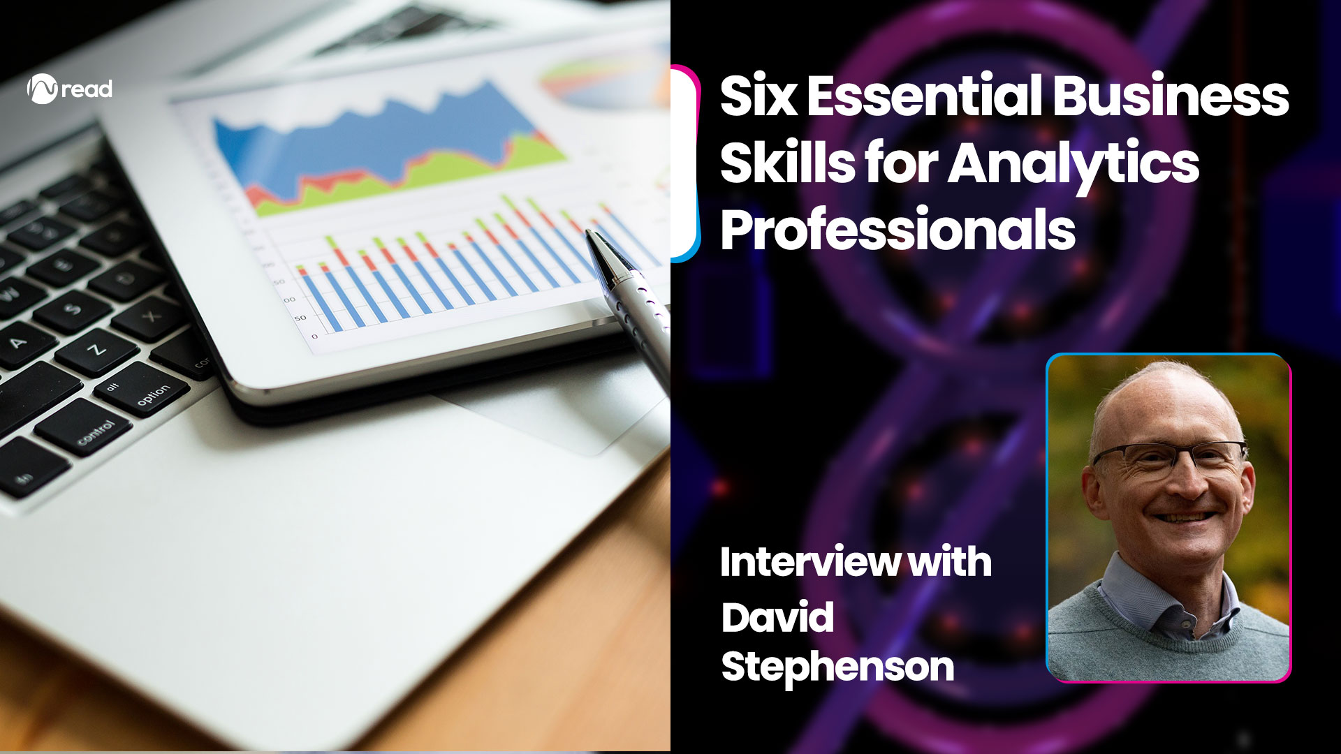 Six Essential Business Skills for Analytics Professionals - Interview with David Stephenson, DSI ...