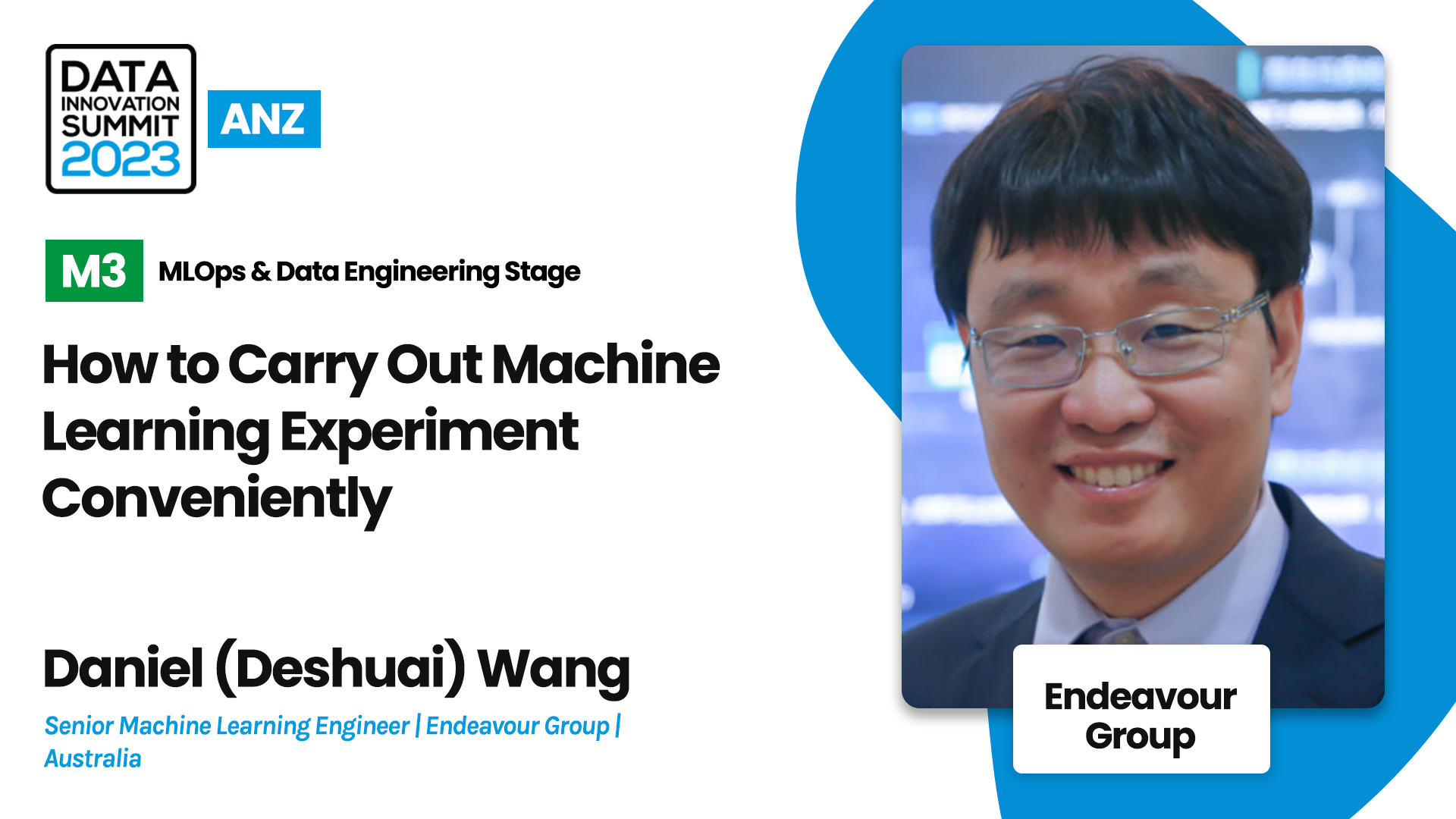 How to Carry Out Machine Learning Experiment Conveniently - Daniel (Deshuai) Wang, Endeavour ...