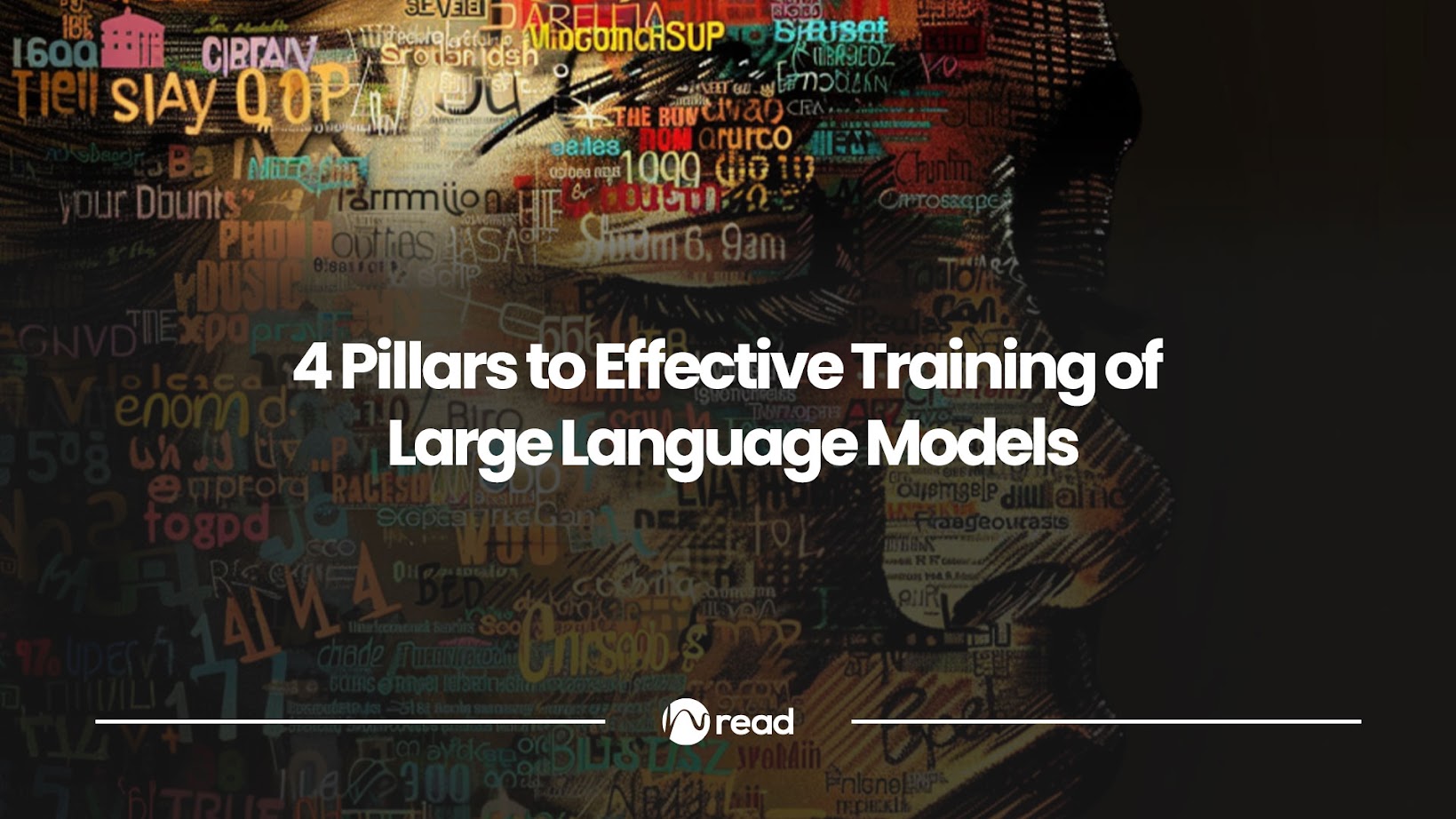 4 Pillars to Effective Training of Large Language Models - Hyperight