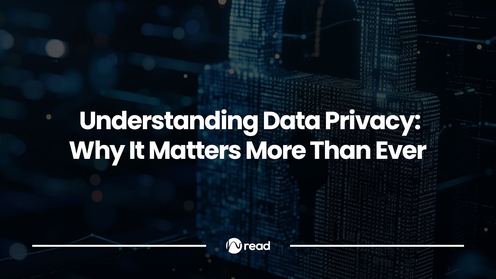 Understanding Data Privacy: Why It Matters More Than Ever - Hyperight Understanding Data Privacy: Why It Matters More Than Ever - Hyperight