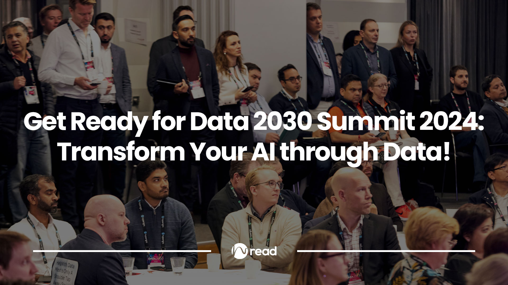 Get Ready for Data 2030 Summit 2024: Transform Your AI through Data ...