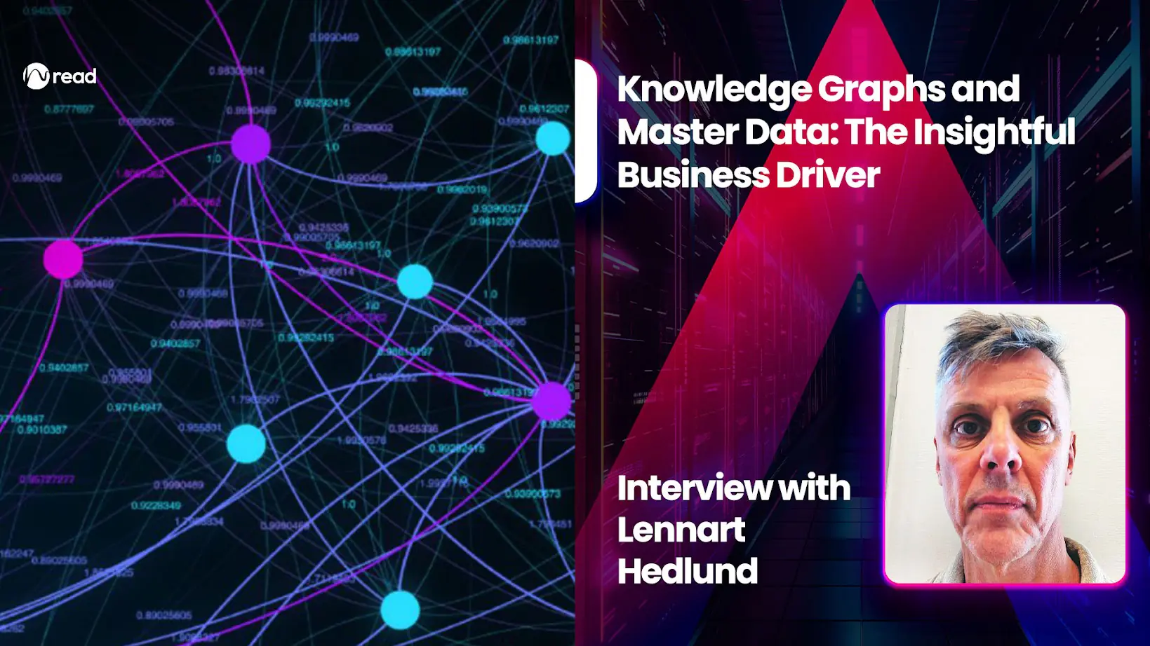 Knowledge Graphs and Master Data: Insightful Business Drivers - Interview with Lennart Hedlund ...