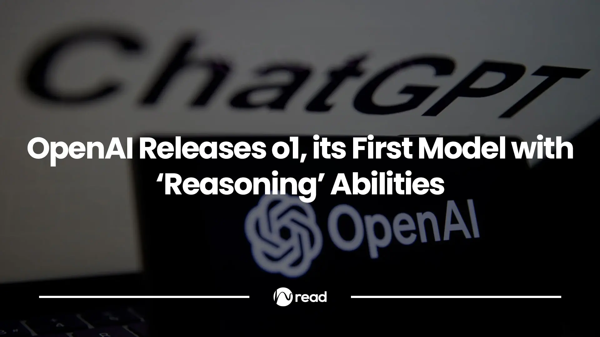 OpenAI Releases o1, its First Model with ‘Reasoning’ Abilities - Hyperight