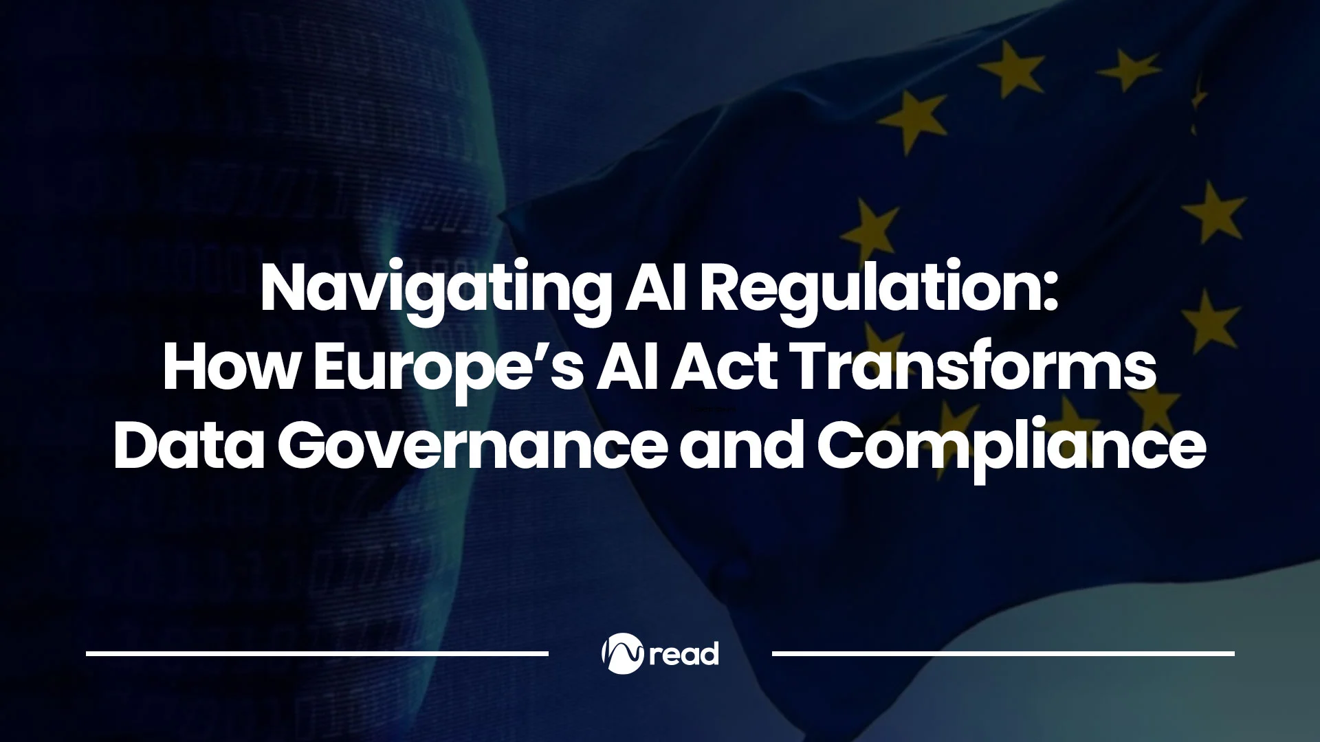 Navigating AI Regulation: How Europe’s AI Act Transforms Data Governance and Compliance - Hyperight