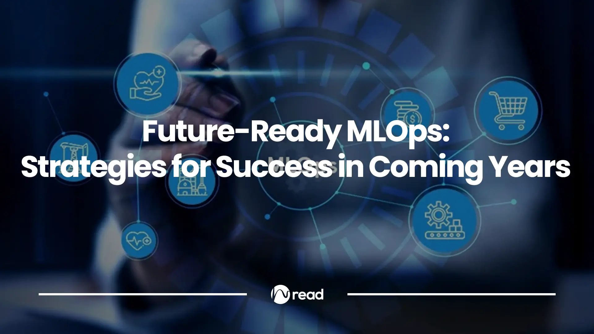 Future-Ready MLOps: Strategies for Success in Coming Years - hyperight.com