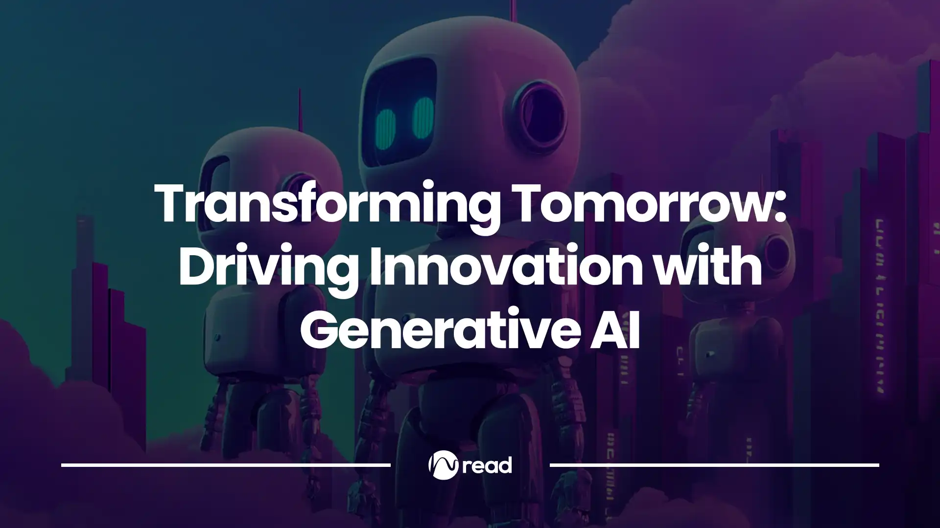 Transforming Tomorrow: Driving Innovation with Generative AI ...